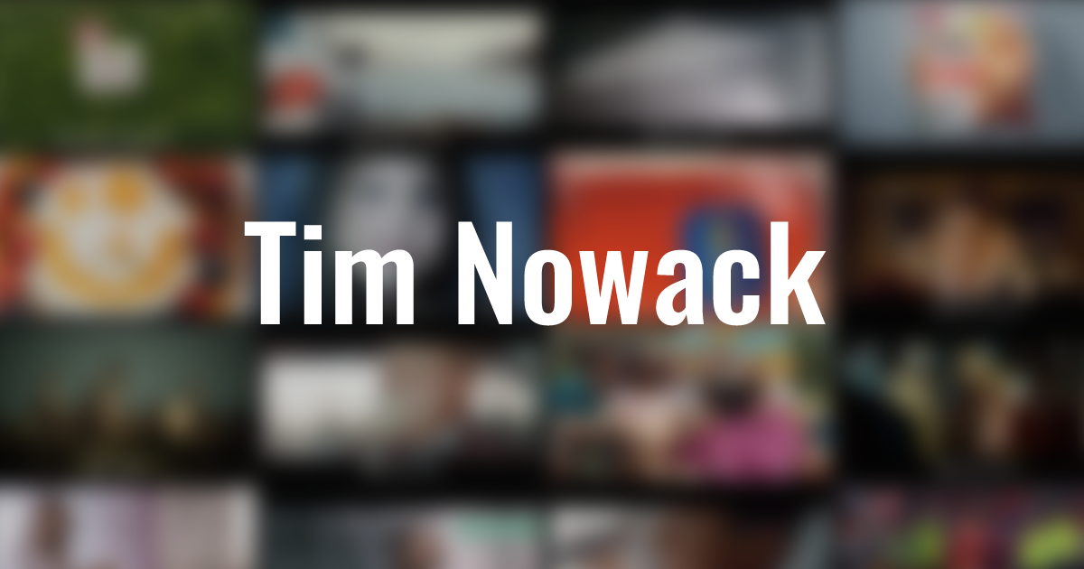 Tim Nowack | Home